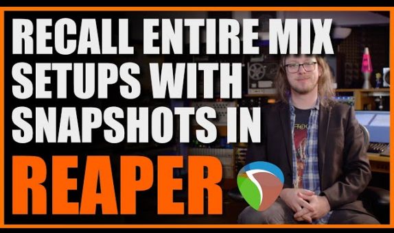 What Are Reaper Snapshots? (How To Use Snapshots) - Pro Mix Academy