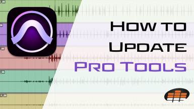 How to Update Pro Tools (Step-by-Step Guide) - Pro Mix Academy